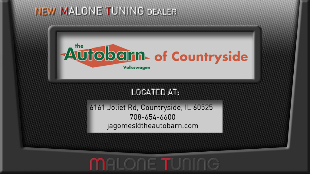 New Malone Tuning Dealer - Autobarn VW of Countryside | VW Vortex ...